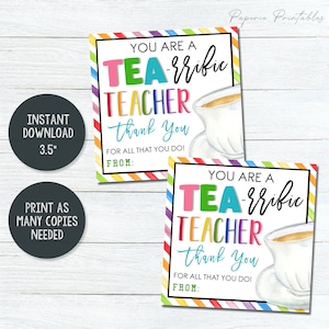 EDITABLE You're Tea-riffic Teacher Appreciation Gift Tag, Teacher ...