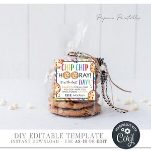 Editable Teacher Appreciation Gift Tag: Chip Chip Hooray (digital ...