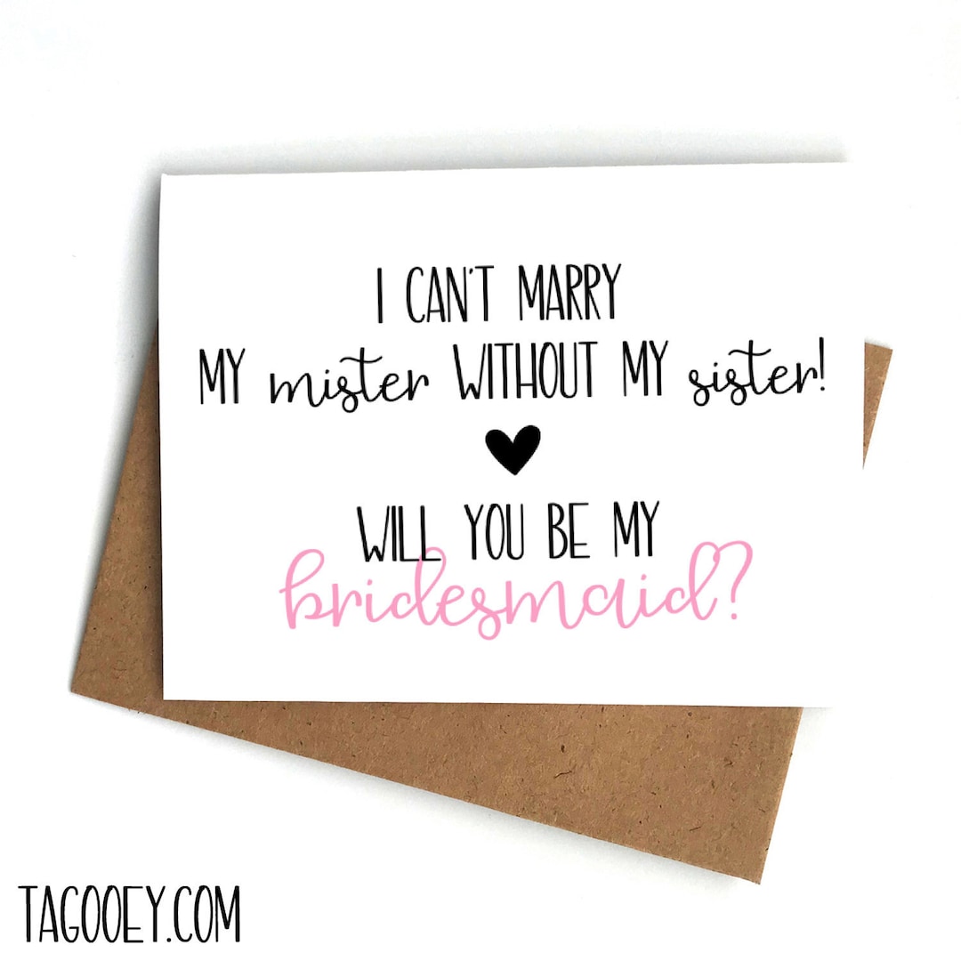 Cute Sister Bridesmaid Proposal Card Maid Of Honor Proposal Etsy