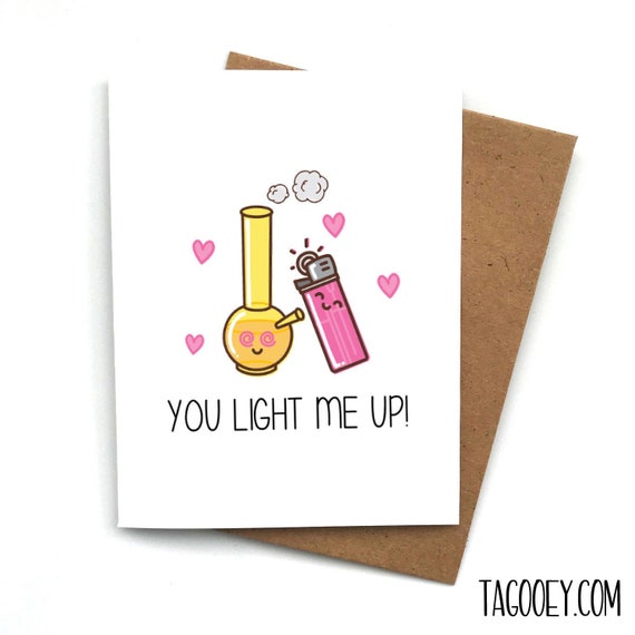 Cute Weed Love Card You LIGHT ME UP Valentines Day Card | Etsy