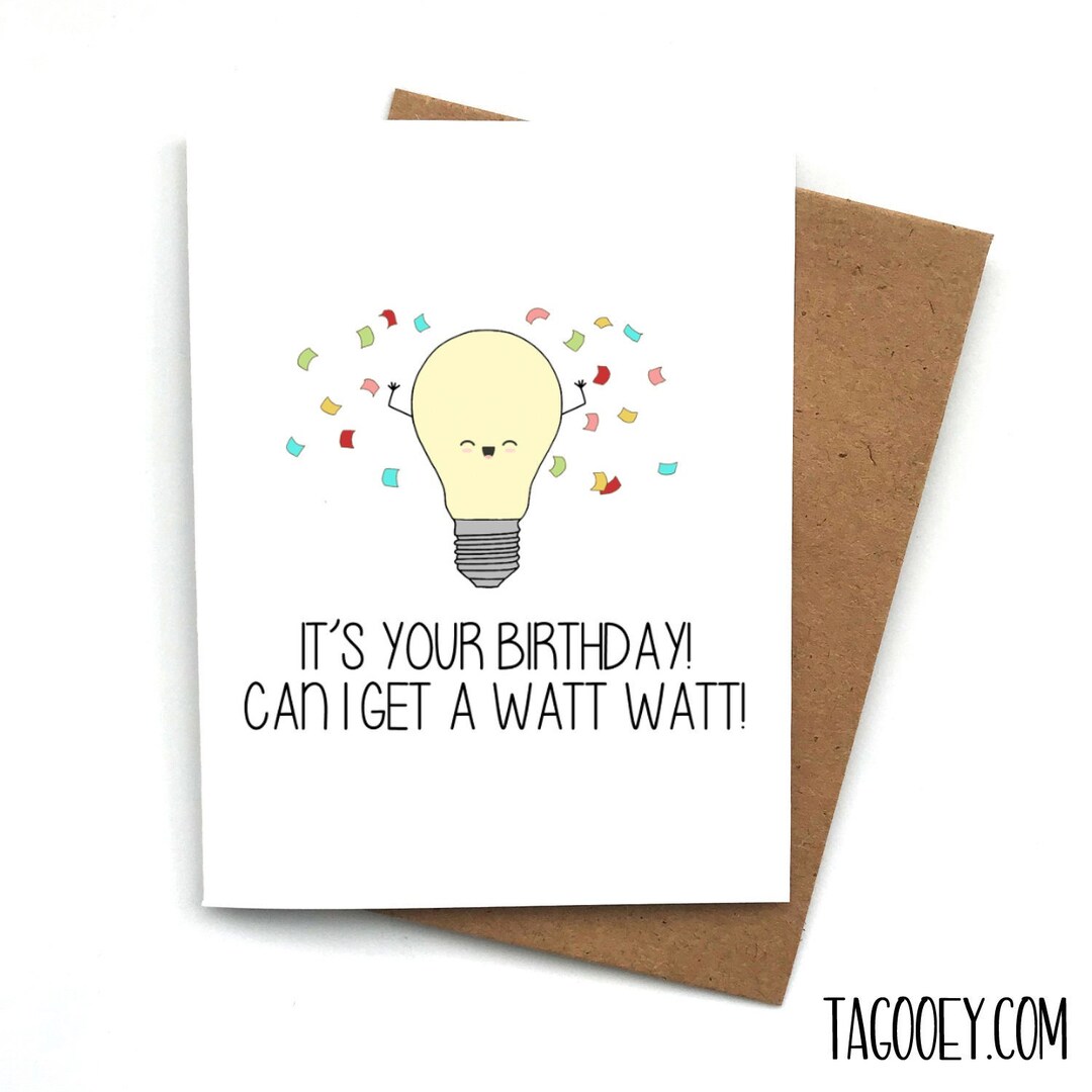 Funny Light Bulb Birthday Card: Watt Pun, Kawaii Bday Card - Etsy
