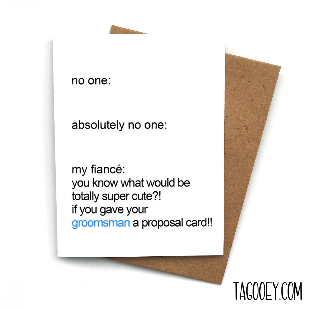 NO ONE Meme Proposal Card, Funny Groomsmen Proposal Best Man Usher ...