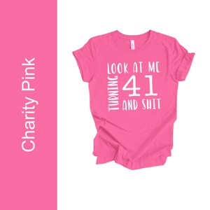 41st Birthday Shirt ©, Birthday Shirt Women, 41st Birthday T-shirt, 41 ...