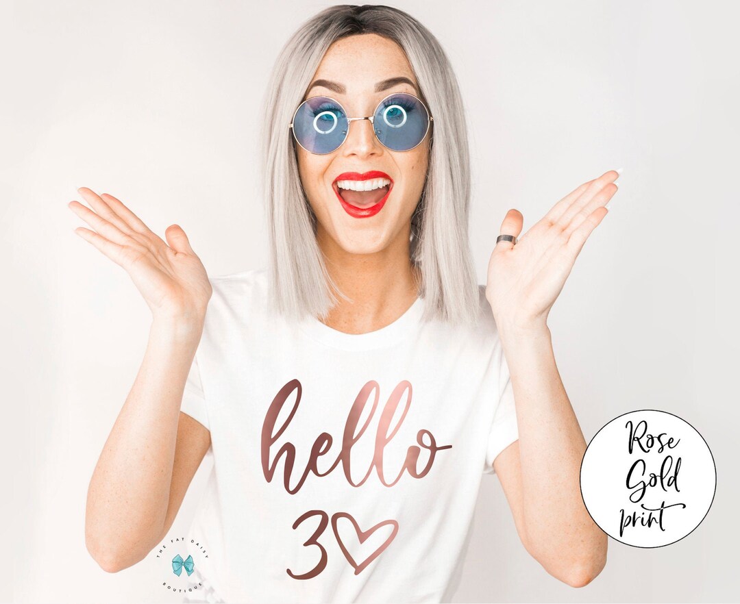 Hello 30 Heart Shirt 30th Birthday Shirt Thirtieth Birthday Tee ...