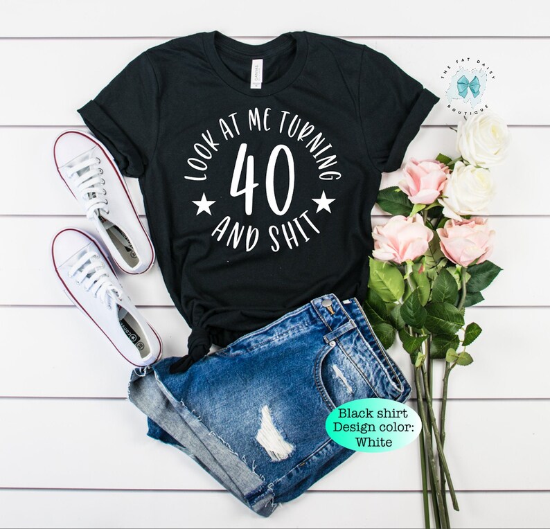 40th Birthday Shirt © 40th Birthday Shirt Women 40th Birthday | Etsy