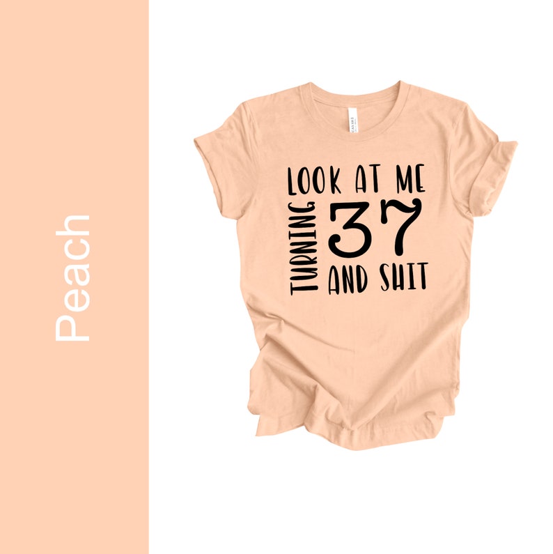 37th Birthday Shirt © Birthday Shirt Women 37th Birthday - Etsy