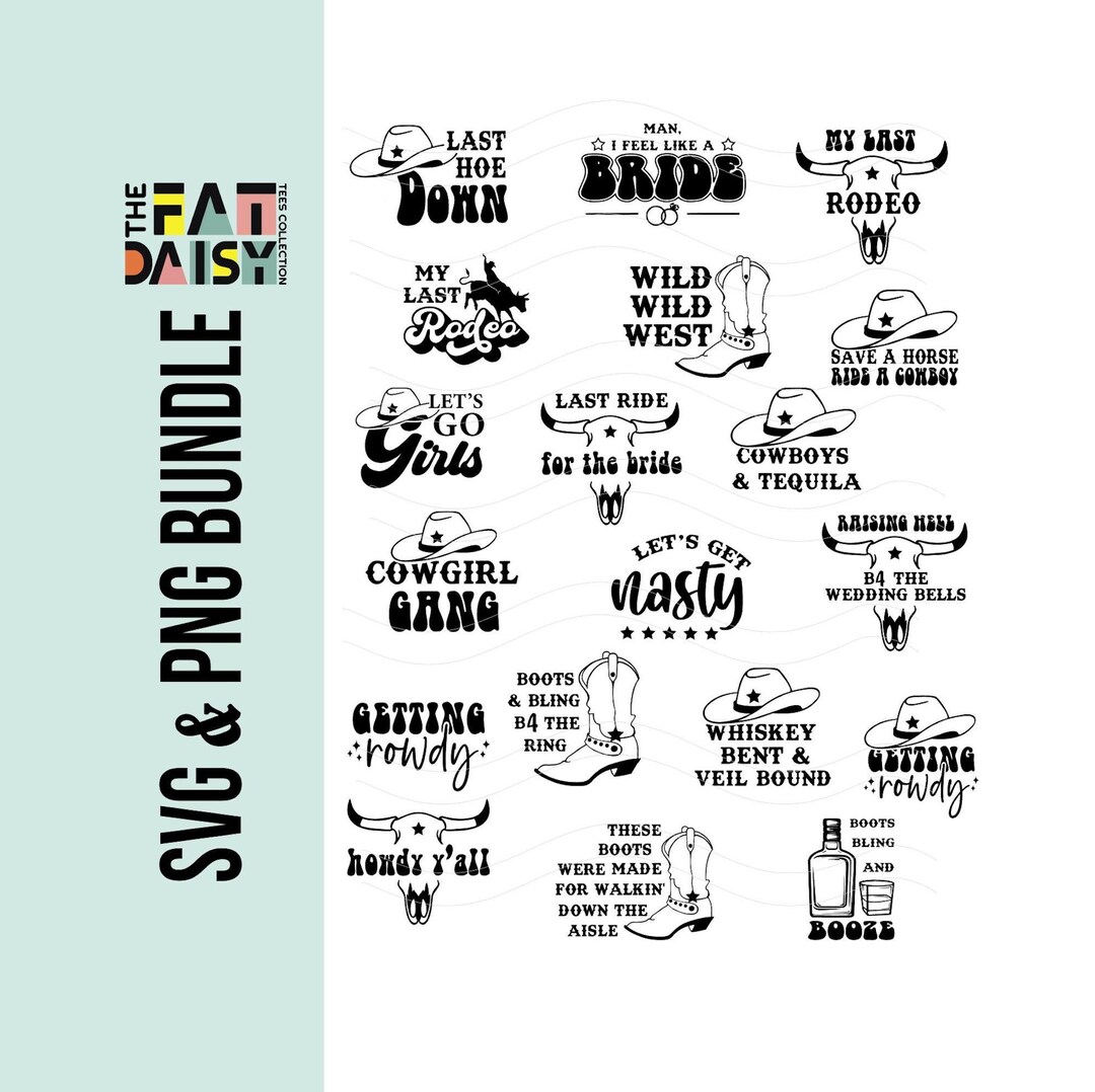 Last Rodeo Bachelorette SVG & PNG Bundle, Last Hoe Down Cowgirl Western ...