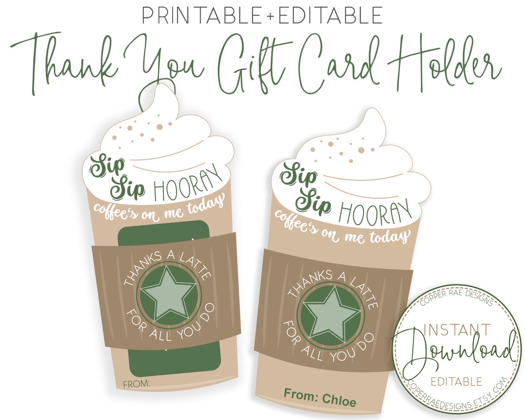 EDITABLE Sip Sip Hooray Coffee Gift Card Holder, Teacher Appreciation ...