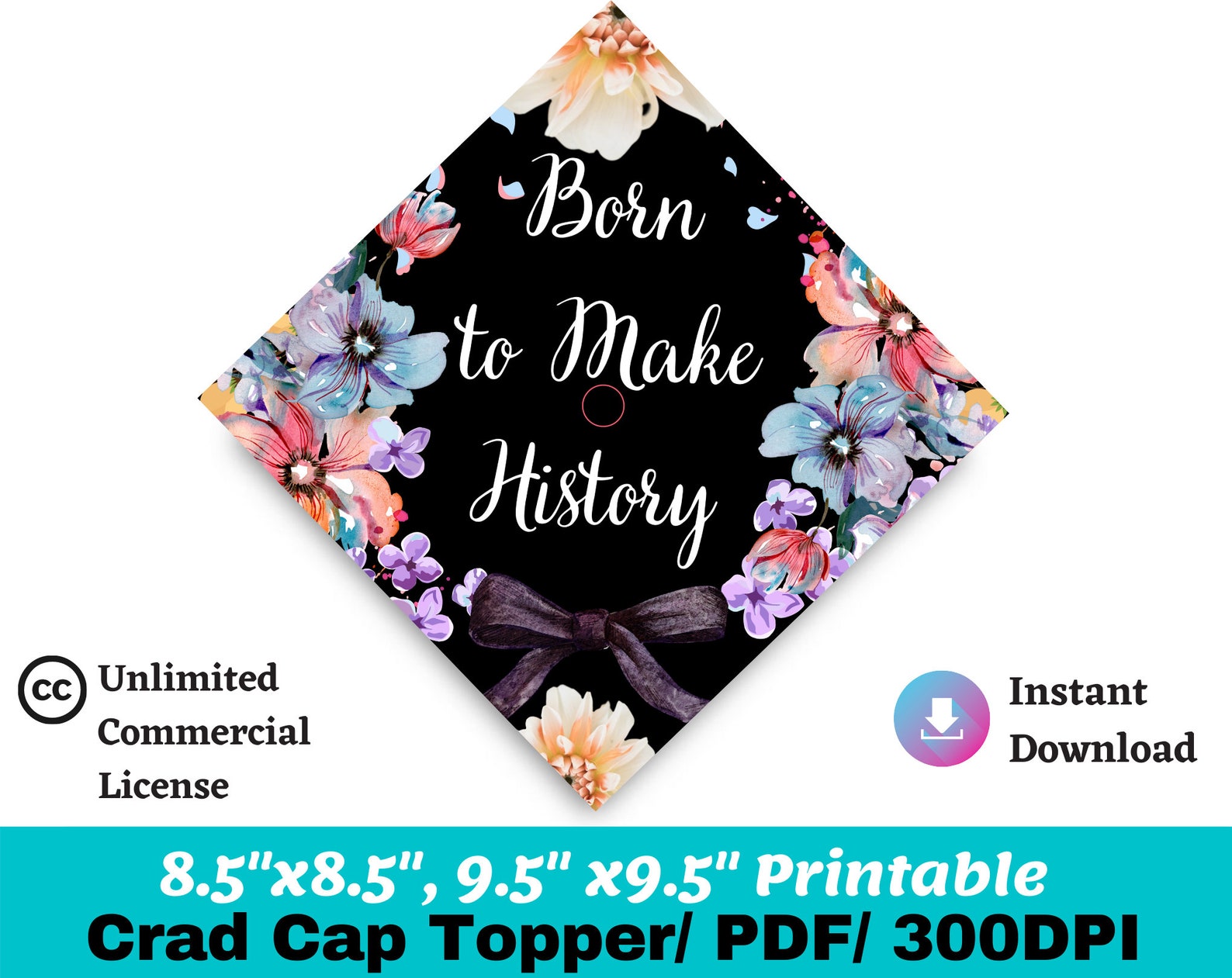Graduation Cap Topper Printable Born to Make History DIY - Etsy