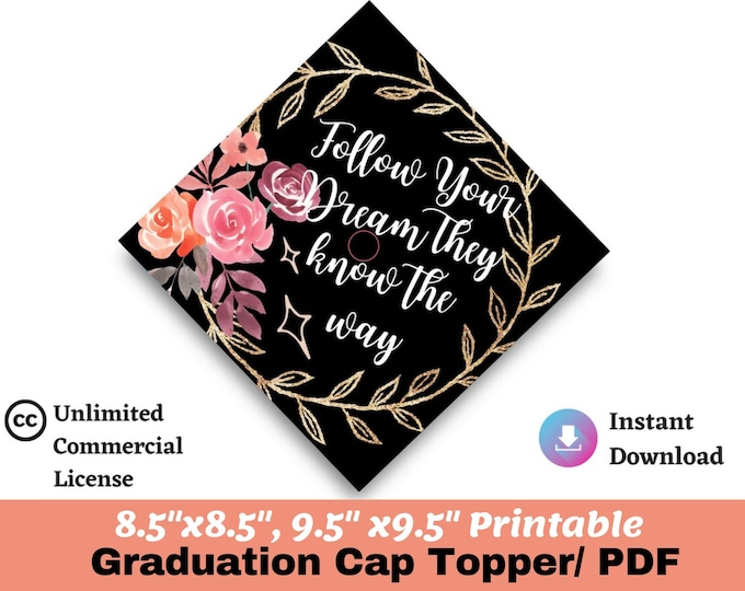 Graduation Cap Topper Printable, DIY Graduation Cap Topper, Floral ...