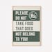 Office Break Room Sign: Please Do Not Take Food Poster (digital ...