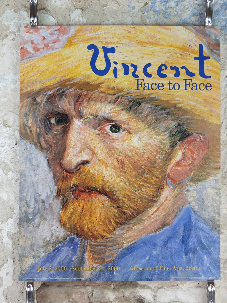 2000 Vincent Van Gogh Poster, "face to Face" at the Museum of Fine Arts ...
