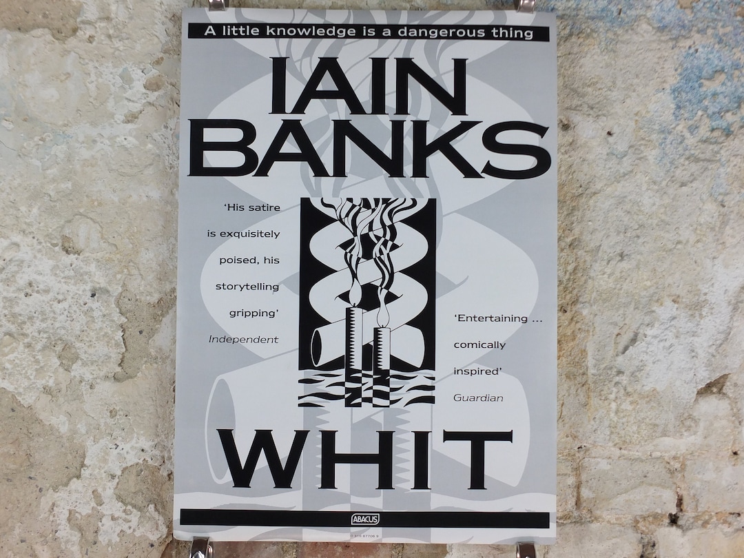 1995 Iain Banks Poster, Whit, Isis Amongst the Unsaved, "a Little ...