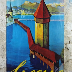 1930s Lucerne Poster, Switzerland, Lake, Kapellbrücke Covered Bridge ...