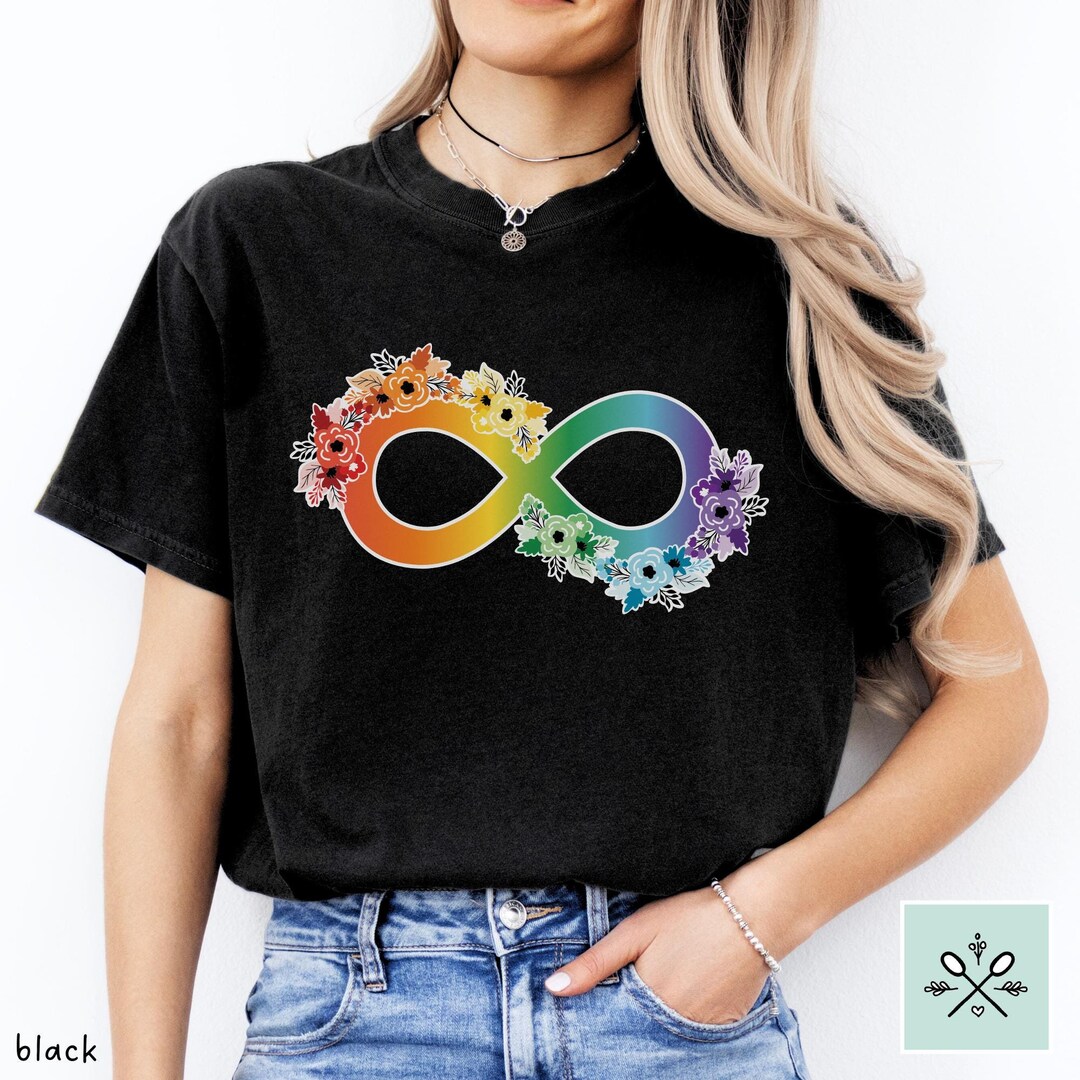 Neurodiversity Shirt, Floral Rainbow Infinity Symbol Shirt ...