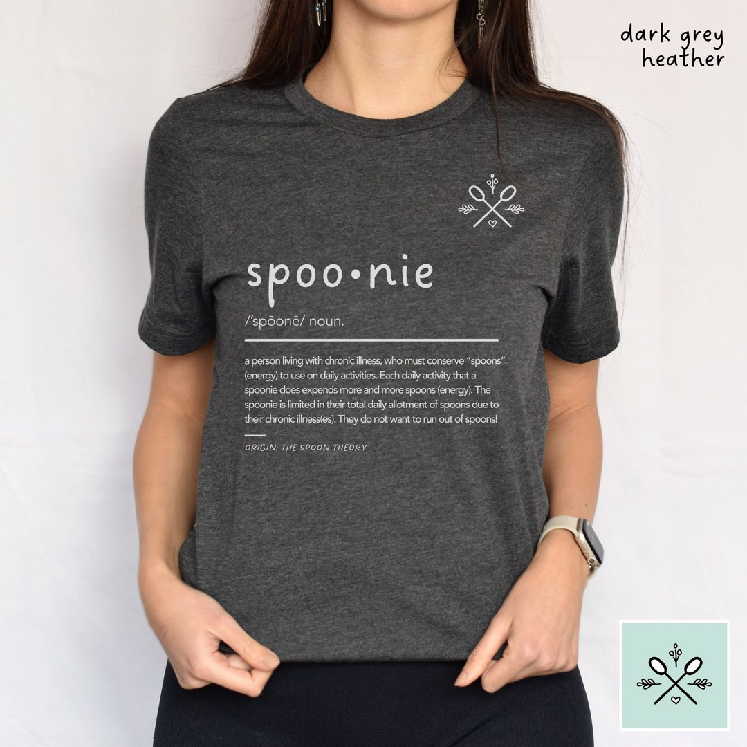 Spoonie Definition Shirt, Definition of a Spoonie Shirt, Spoonie Tshirt ...