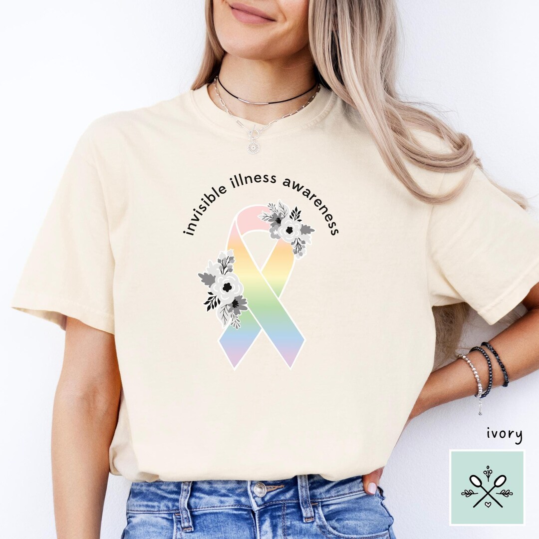 Invisible Illness Awareness Shirt, Invisible Illness Shirt, Invisible ...