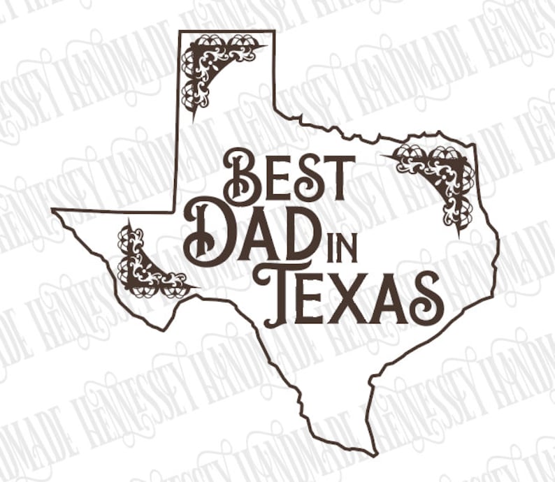 Best Dad in Texas, SVG Laser Cut File , Glowforge, Polar, Xtool, Aura ...