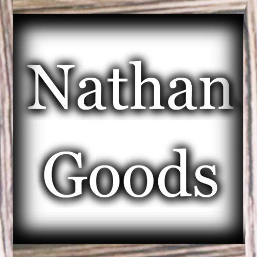 NathanGoods - Etsy
