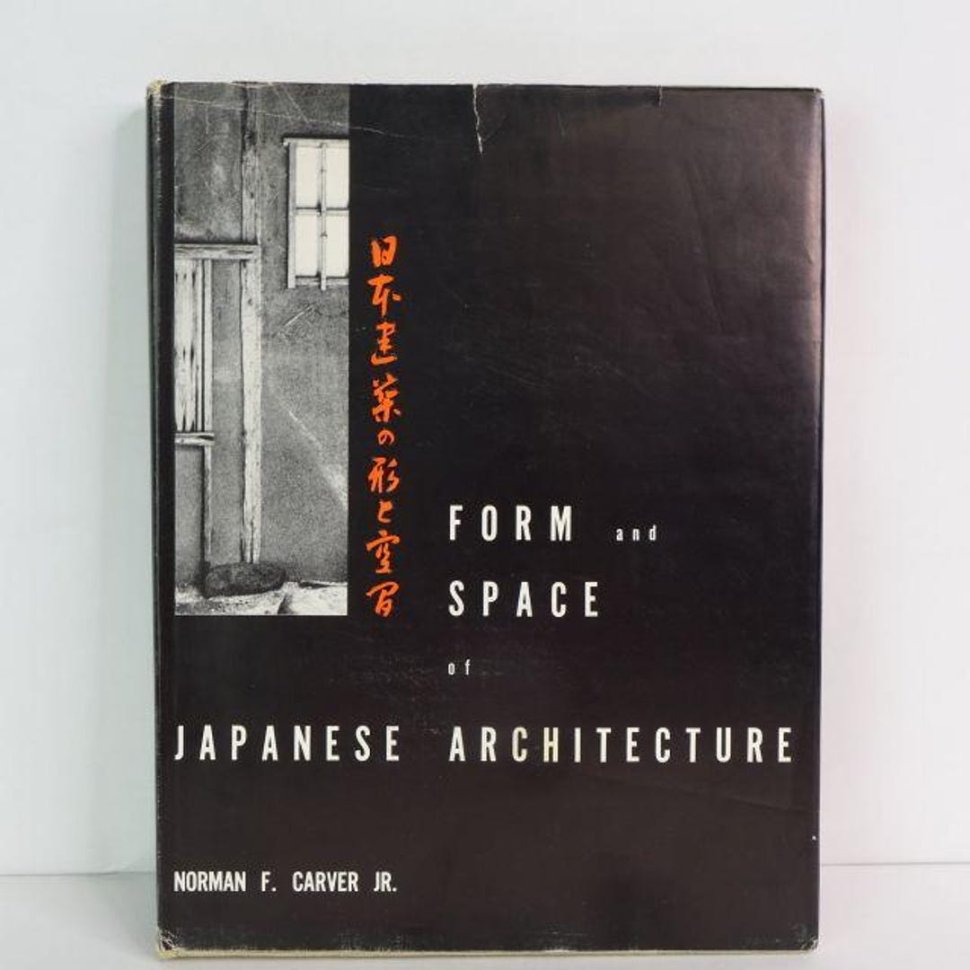 Form and Space of Japanese Architecture Norman F. Carver Jr. 1st Signed - Etsy