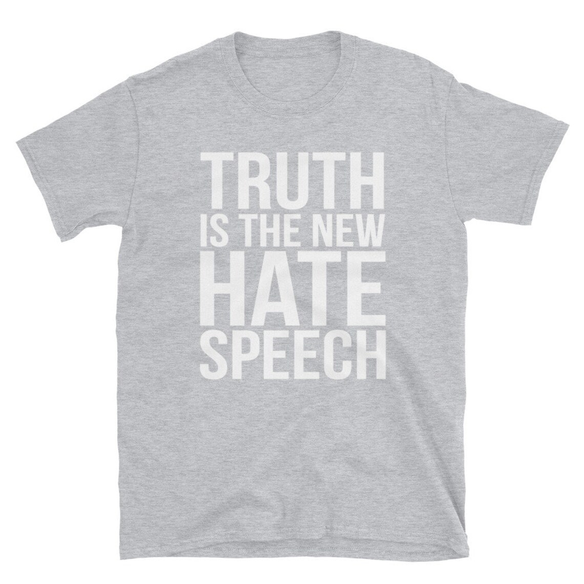 Truth, is the New, Hate Speech, Freedom of Speech, Equality Shirt ...