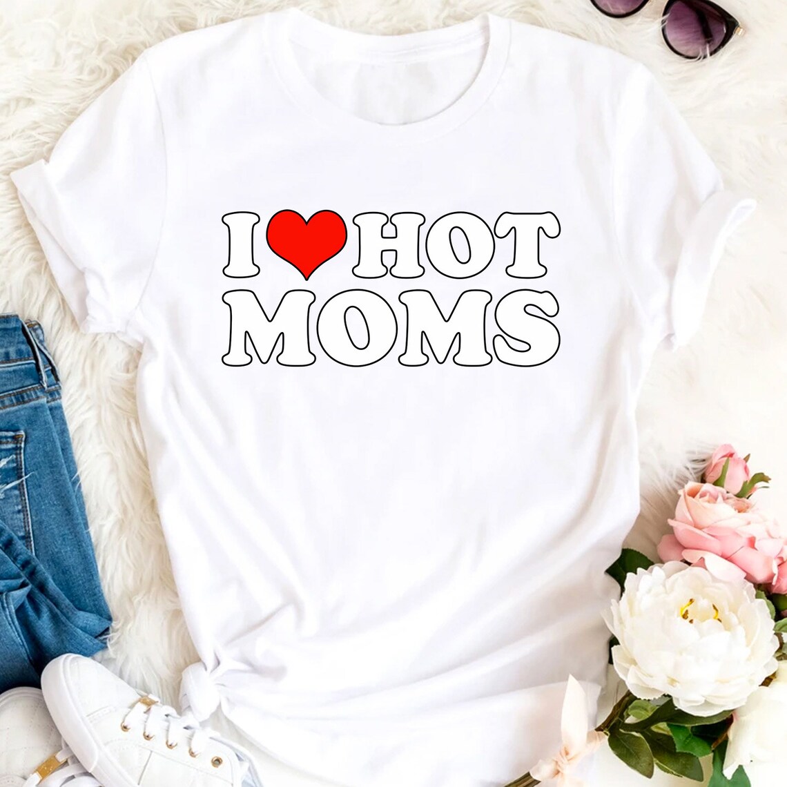 I Love Hot Moms Shirt Funny Red Heart Shirt Love Moms Etsy