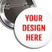 Custom Buttons - Perfect for Graduation, Birthdays & More. Design Your ...