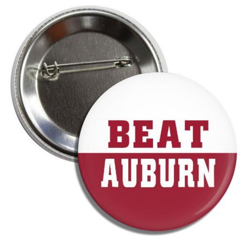 BEAT AUBURN Alabama Crimson Tide 2.25 Game day Buttons Pins | Etsy
