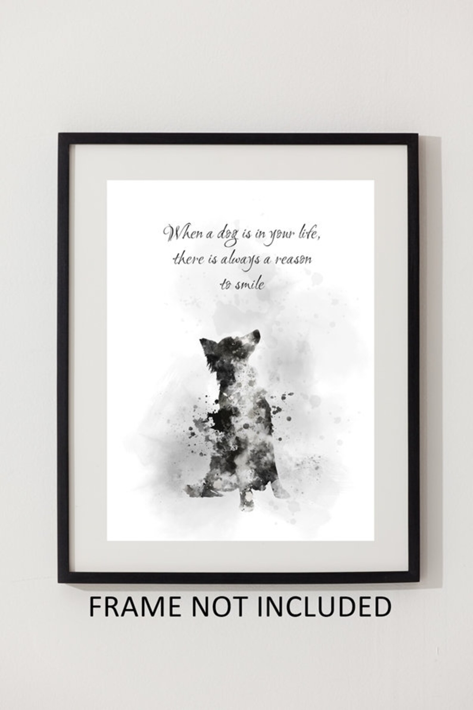 Border Collie Quote ART PRINT Dog, Animal, Pet, Gift, Wall Art, Home ...
