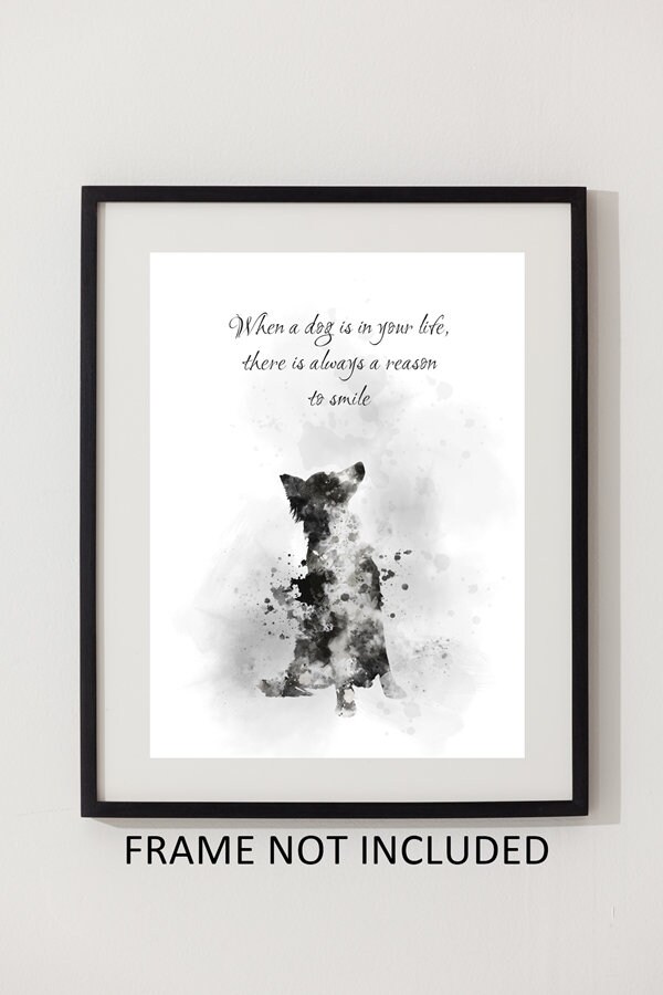 Border Collie Quote ART PRINT Dog, Animal, Pet, Gift, Wall Art, Home ...