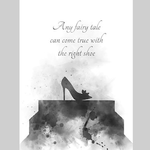 Cinderella Shoe Quote ART PRINT Glass Slipper, Fairy Tale, Nursery ...