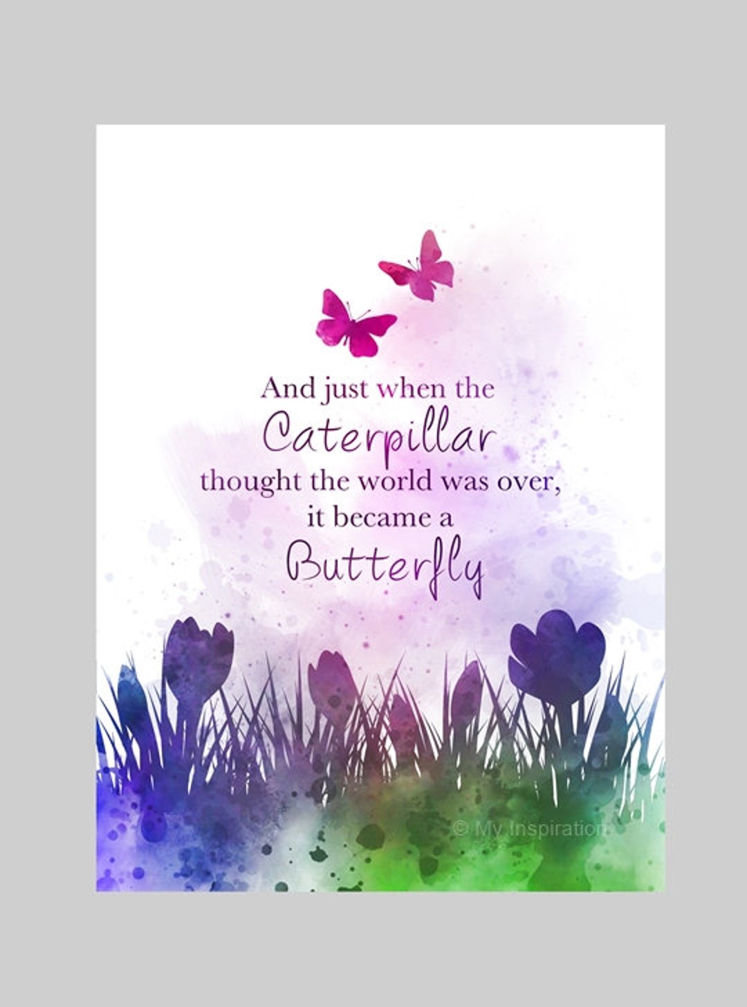 Butterfly Quote ART PRINT Inspirational, Motivational, Gift, Wall Art ...