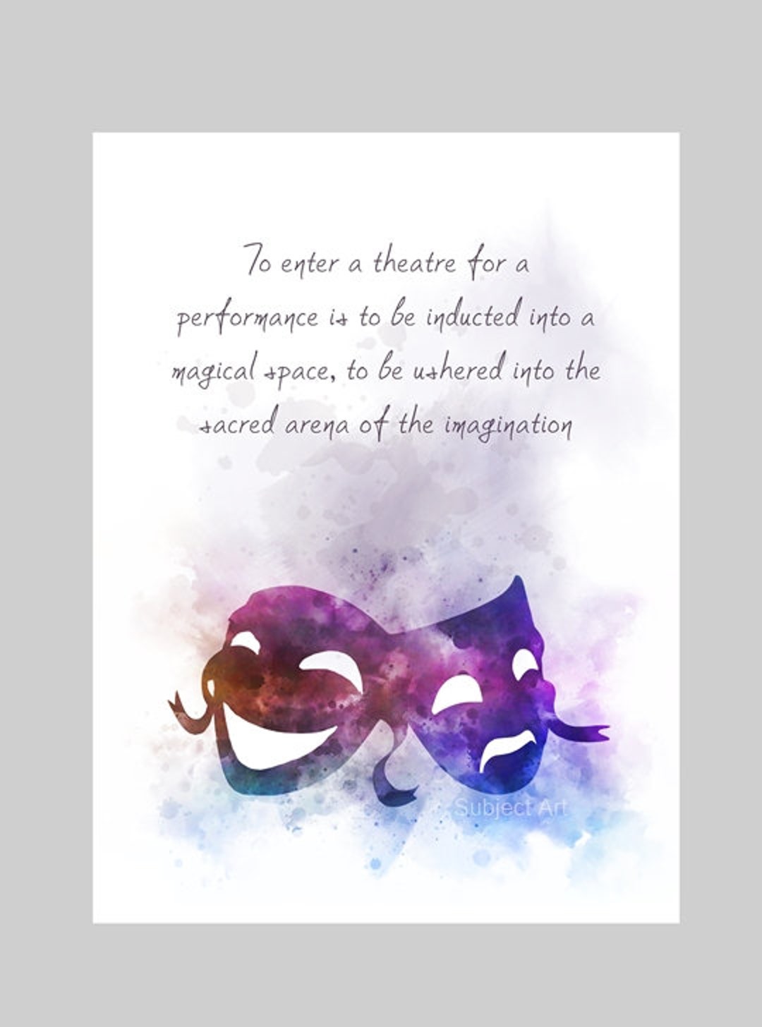 Theatre Musical Quote ART PRINT Inspirational, Gift, Wall Art, Home ...