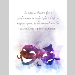 Theatre Musical Quote ART PRINT Inspirational, Gift, Wall Art, Home ...