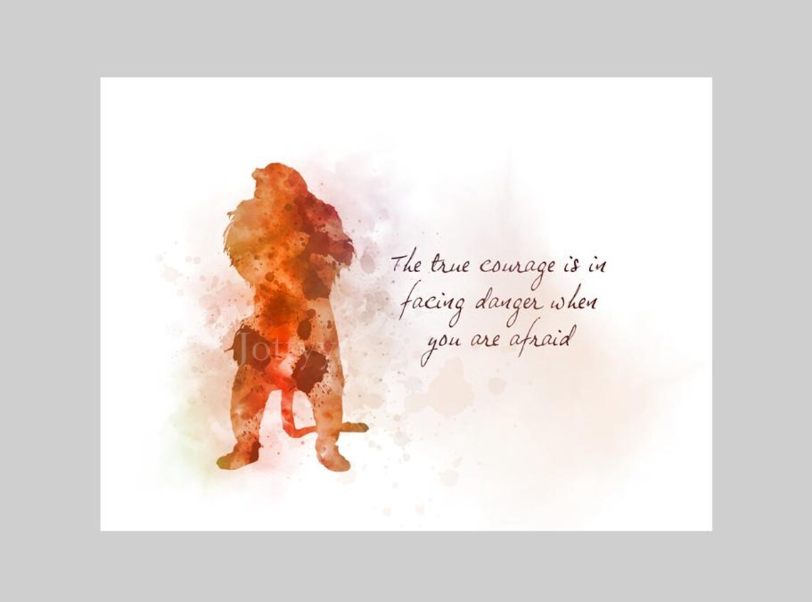 Cowardly Lion Quote ART PRINT Wizard of Oz, Nursery, Courage, Gift ...