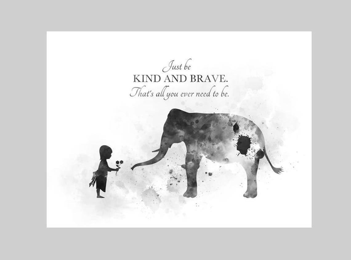 Be Kind and Brave Quote ART PRINT Inspirational, Elephant, Nursery ...