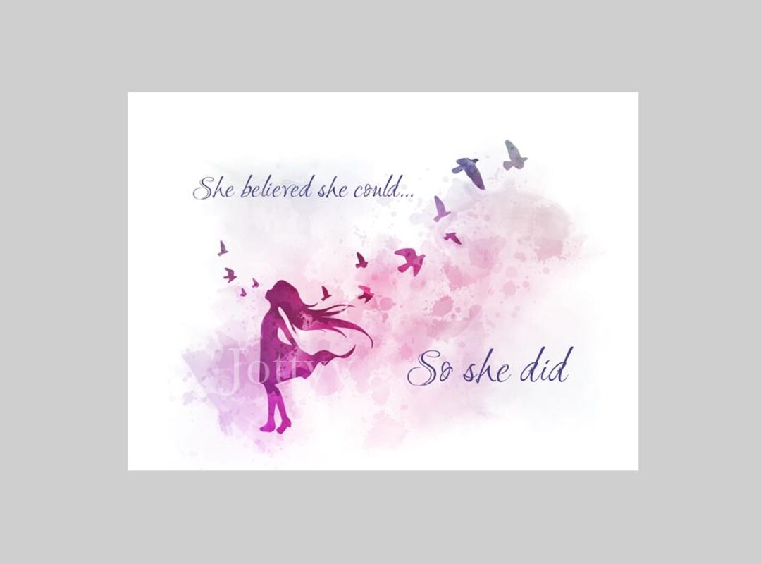 She Believed She Could so She Did ART PRINT Quote, Inspirational, Girls ...