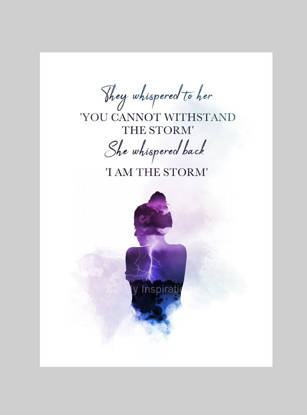 I Am the Storm Inspirational Quote, ART PRINT, They Whispered to Her ...
