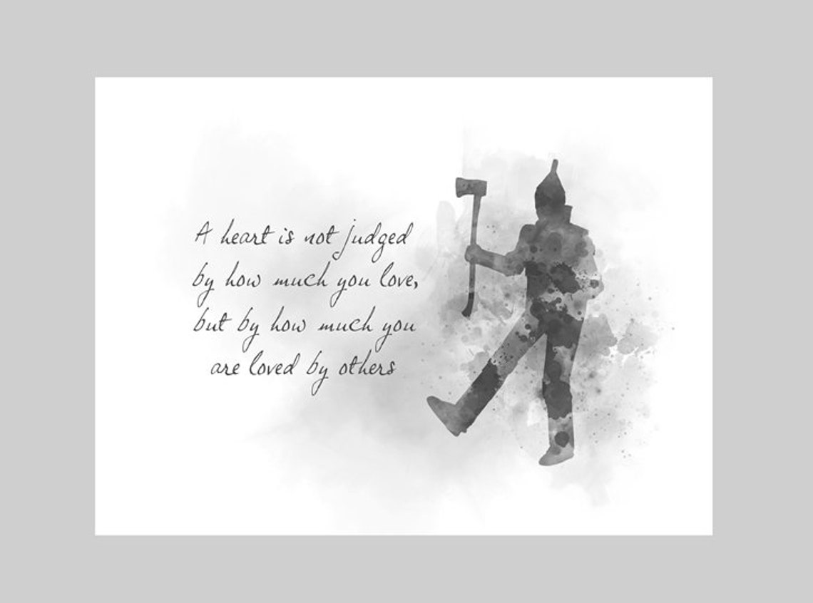 Tin Man Quote ART PRINT Wizard of Oz Nursery Heart Gift - Etsy