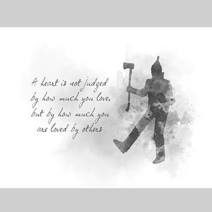 Tin Man Quote ART PRINT Wizard of Oz, Nursery, Heart, Gift, Wall Art ...