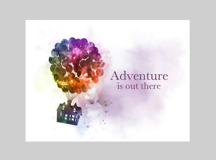 Adventure Is Out There Quote Up