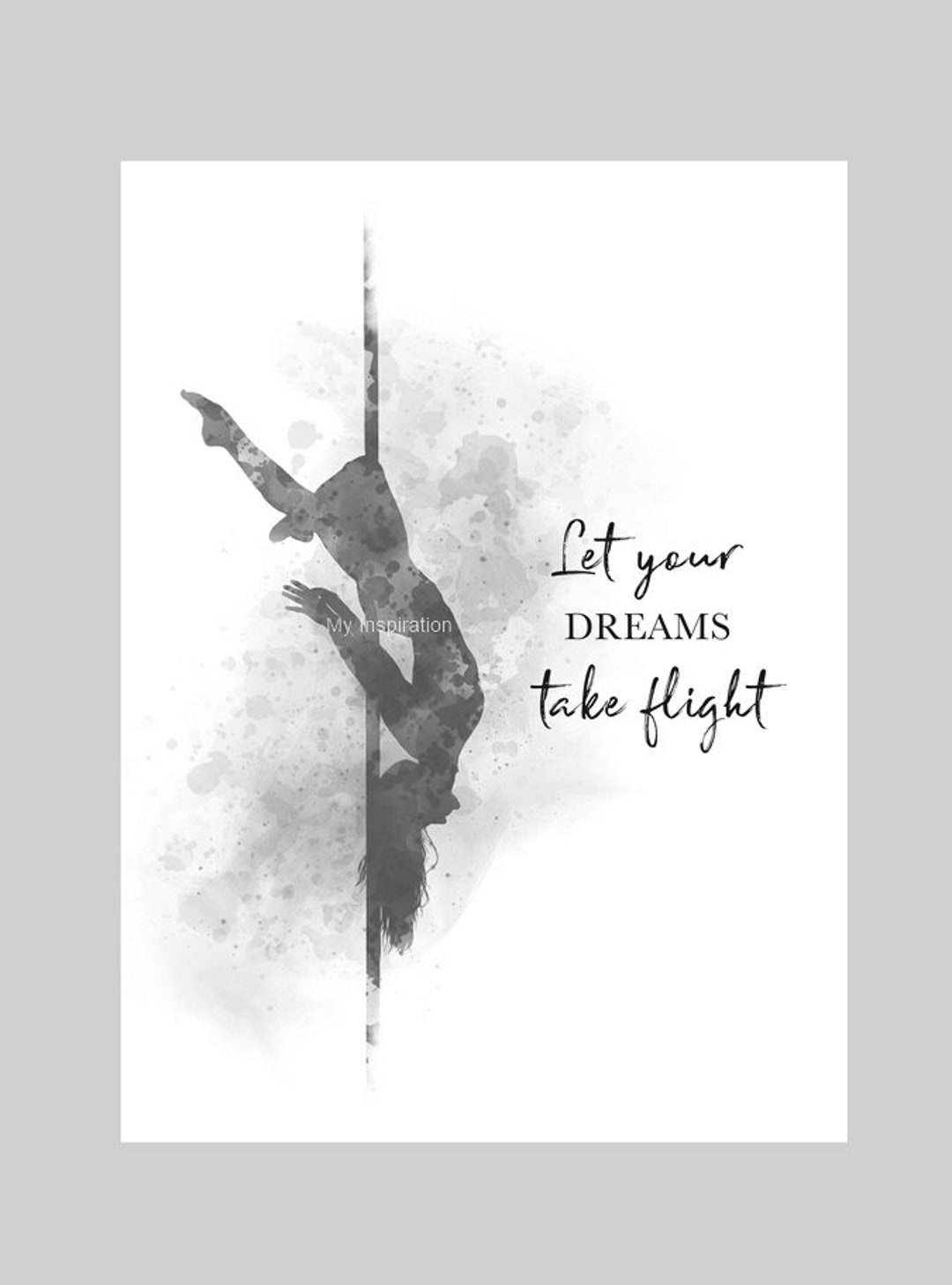 Let Your Dreams Take Flight Quote, Pole Dancer, ART PRINT Pole Dancing, Dance, Gift for Her ...