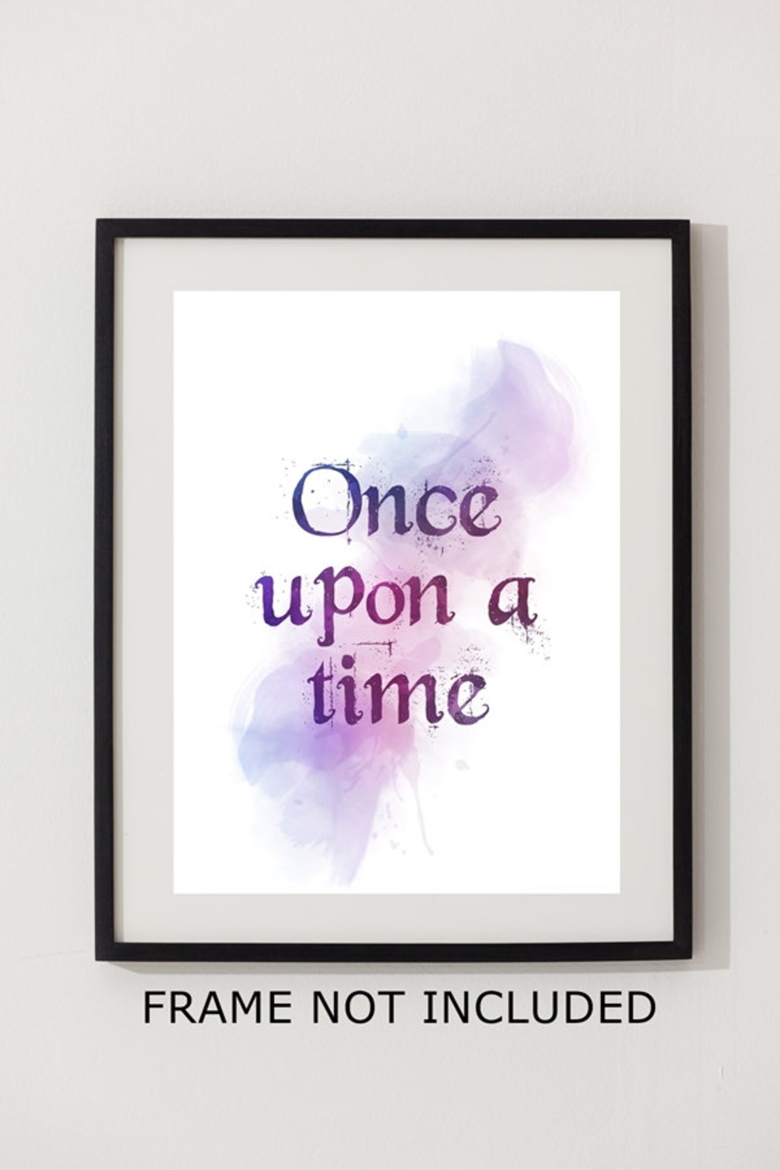 Once Upon a Time Quote ART PRINT Inspirational Nursery - Etsy UK