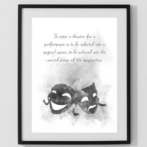 Theatre Musical Quote ART PRINT Inspirational, Gift, Wall Art, Home ...
