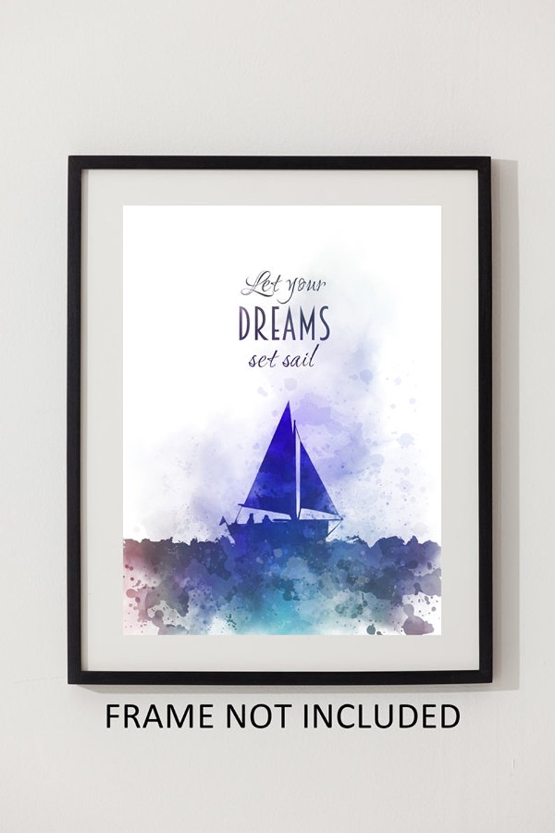 Let Your Dreams Set Sail Quote ART PRINT Inspirational | Etsy