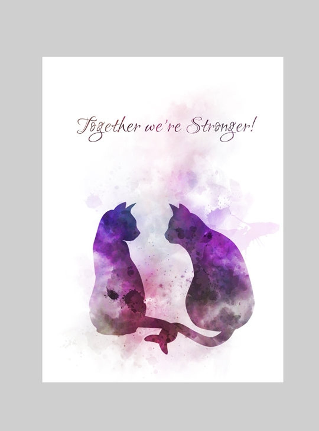 Cat Quote ART PRINT Together We're Stronger Animal Love - Etsy UK