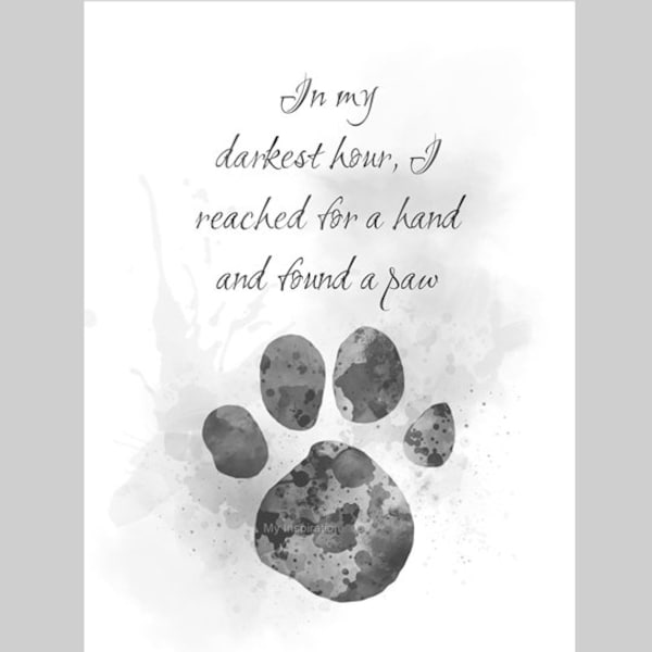 In My Darkest Hour I Reached for a Hand and Found a Paw - Etsy
