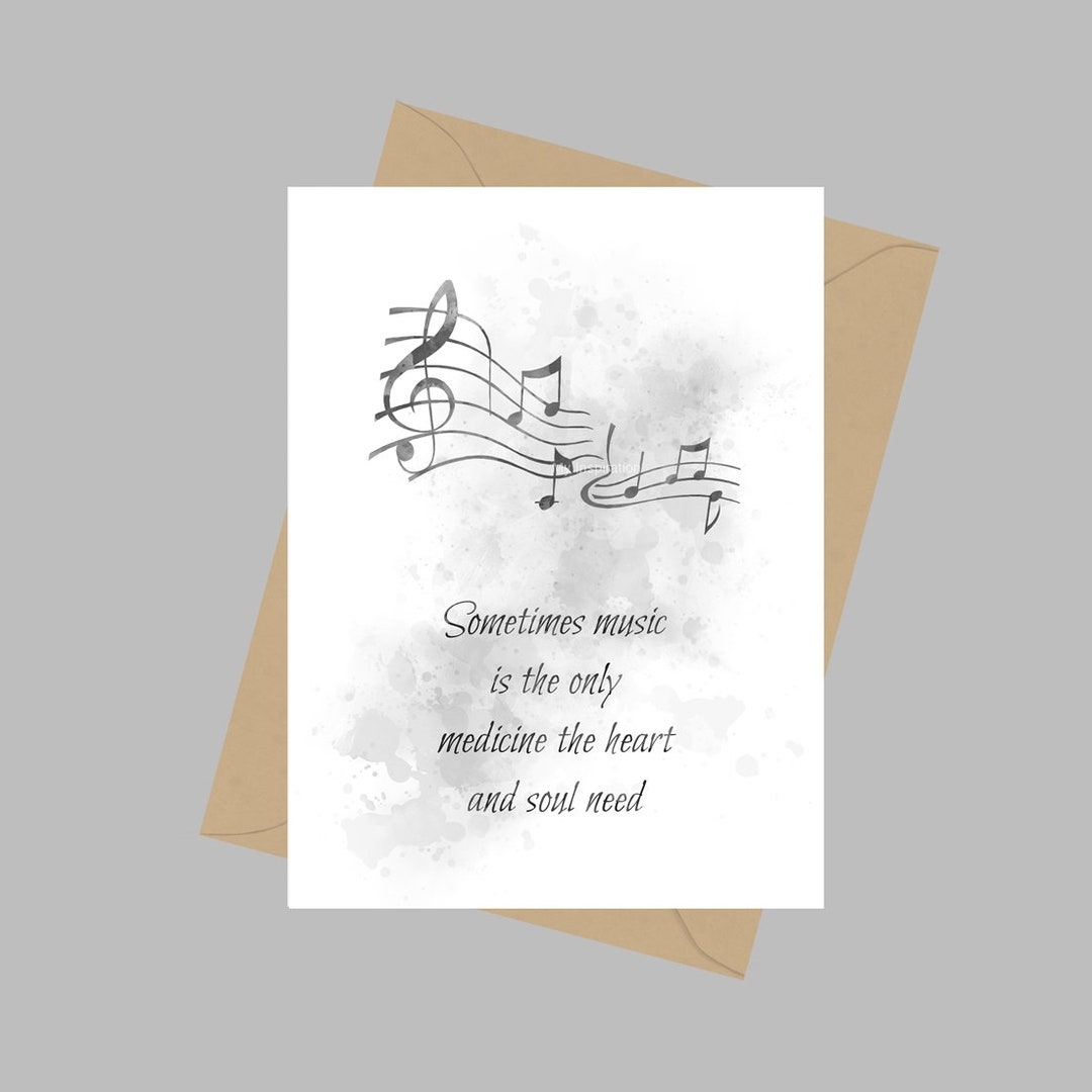 Music Notes Quote, A5 Greeting Card, Sometimes Music is the Only ...