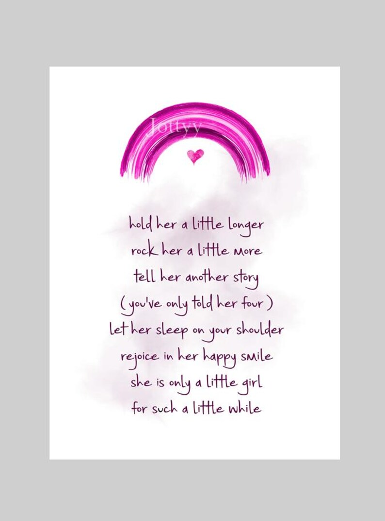 Hold Her A Little Longer Poem ART PRINT Baby Girl, Daughter ...