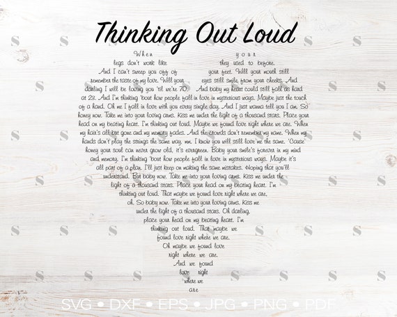 Thinking Out Loud Ed Sheeran Heart Shaped Lyrics SVG DXF PNG Etsy thinking-out-loud-ed-sheeran-heart-shaped-lyrics-svg-dxf-png-etsy